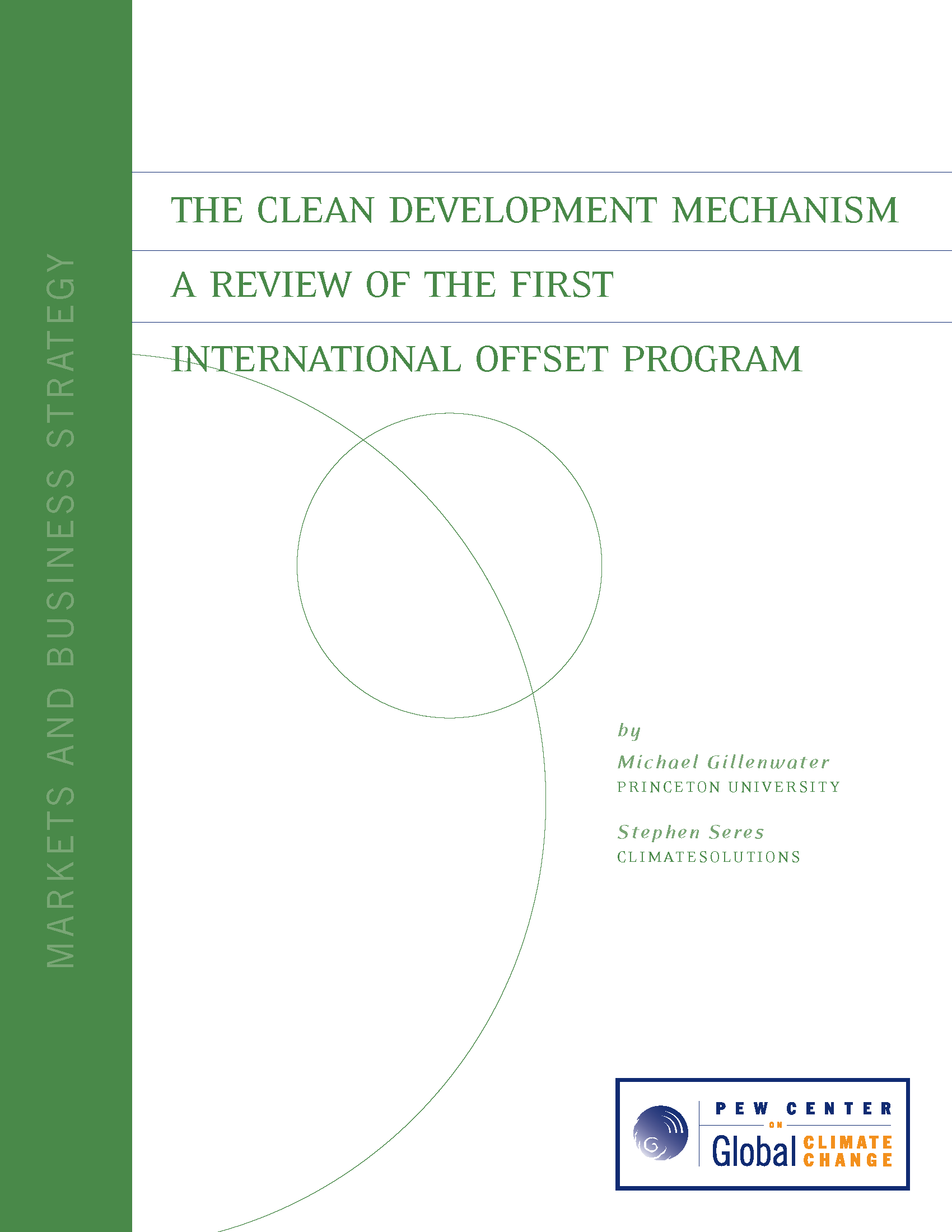 The Clean Development Mechanism: A Review of the First International ...
