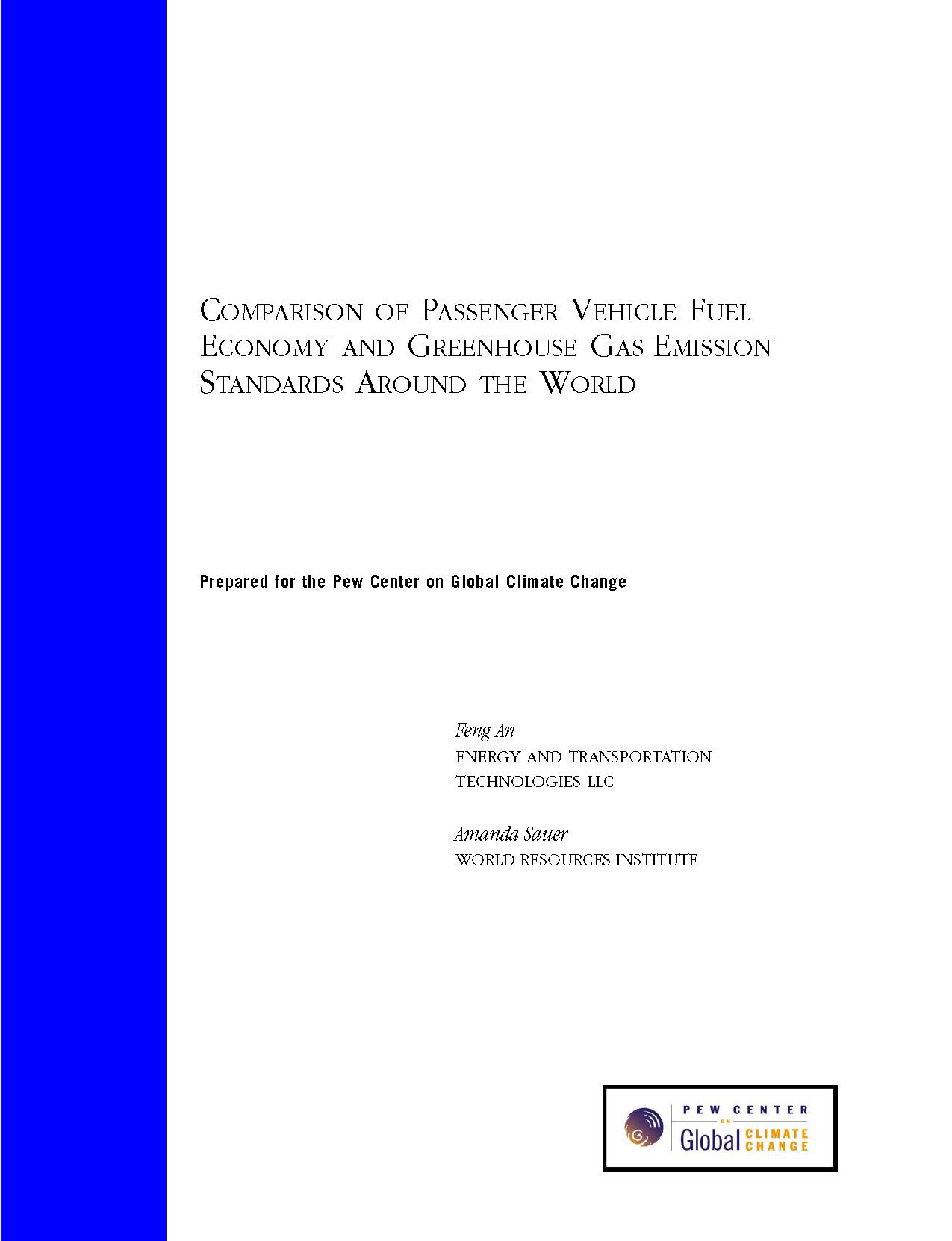 Comparison of Passenger Vehicle Fuel Economy and GHG Emission Standards ...