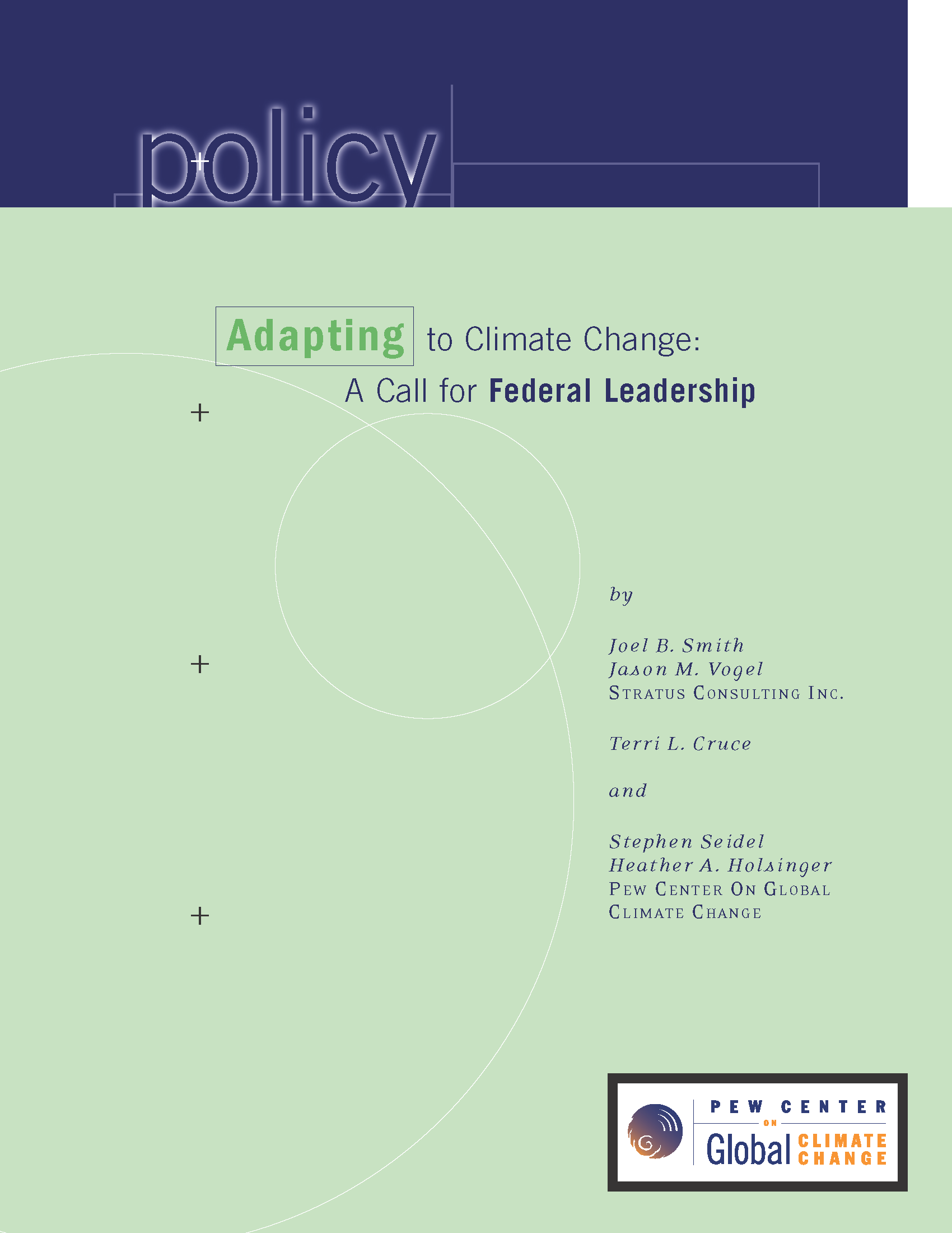 Adapting to Climate Change: A Call for Federal Leadership - Center for ...