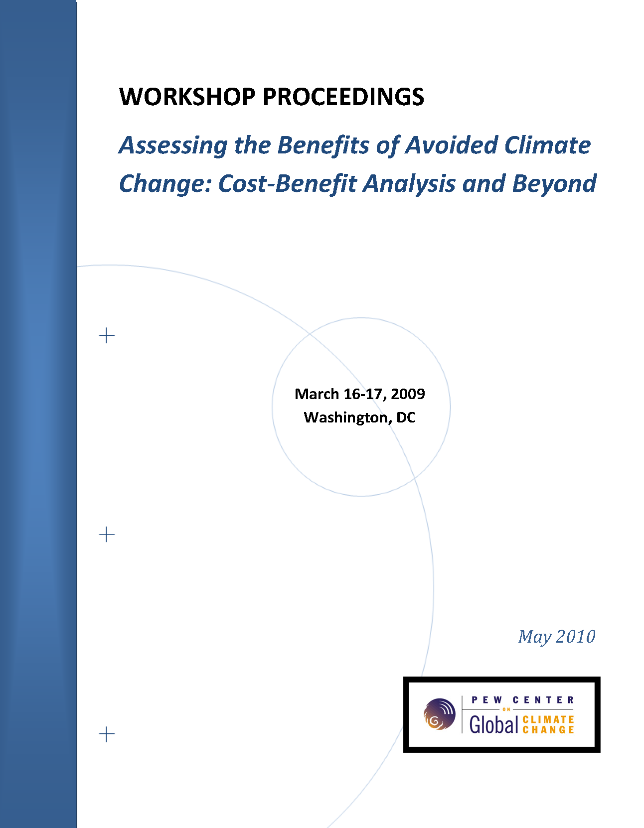 Workshop Proceedings Assessing The Benefits Of Avoided Climate Change Workshop Proceedings Assessing The Benefits Of Avoided Climate Change