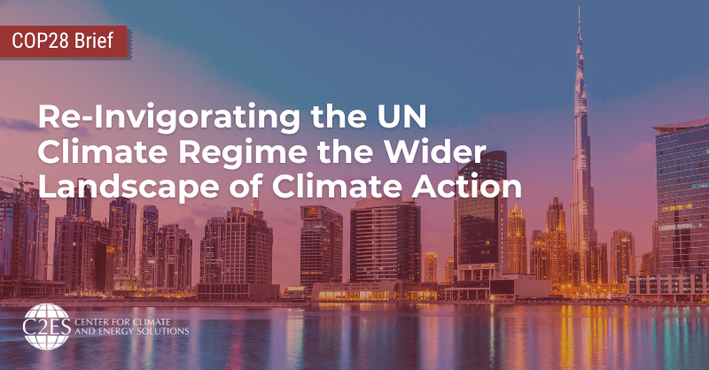 Re-invigorating the UN Climate Regime in the Wider Landscape of Climate ...