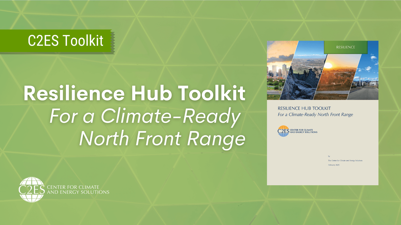 Resilience Hub Toolkit For a Climate-Ready North Front Range - Center for Climate and Energy ...